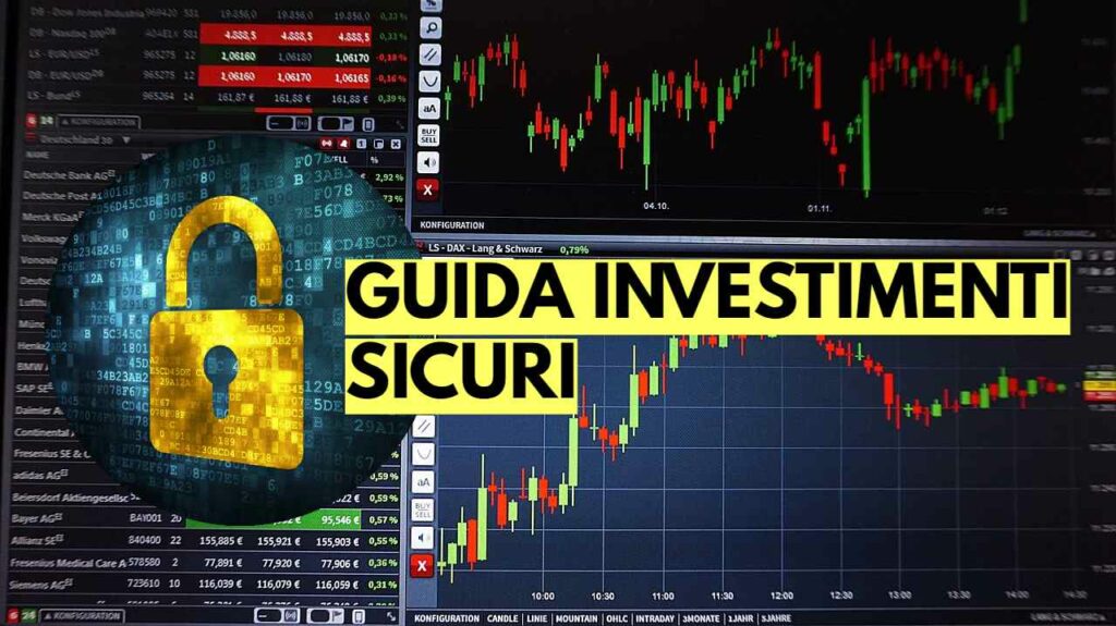 Investimenti sicuri 2025: quali sono i migliori, guida definitiva