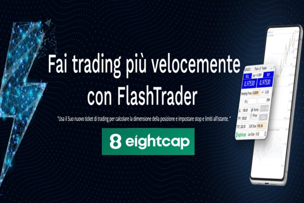 FlashTrader Eightcap: come funziona e come inserire automaticamente ...